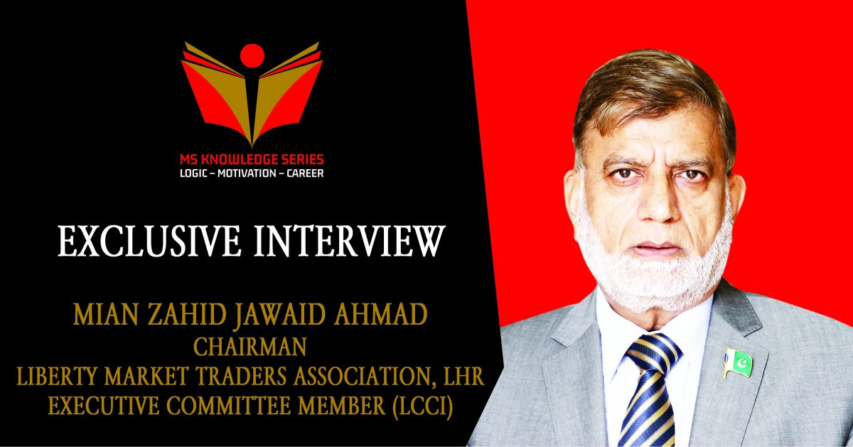EXCLUSIVE INTERVIEW - MIAN ZAHID JAWAID AHMAD - Waqar-e-Pakistan